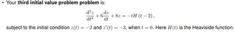 solved using laplace transforms solve the third initial
