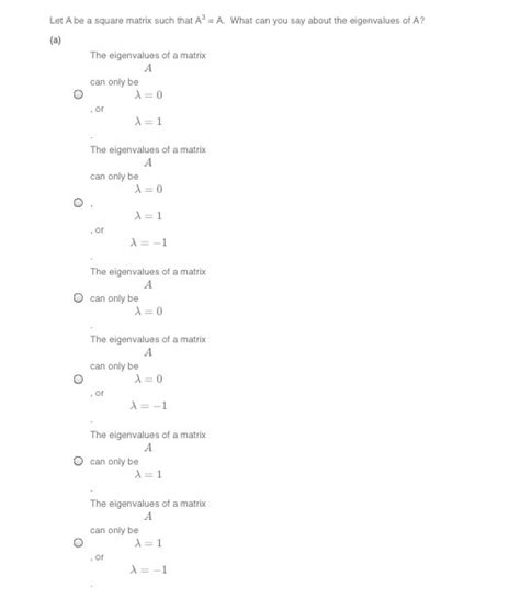Solved Let A Be A Square Matrix Such That A A What Can Chegg