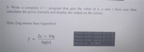Solved 8 Write A Complete C Program That Gets The Value