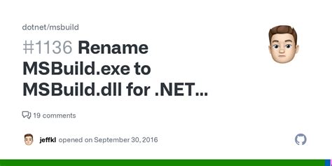 rename msbuild exe to msbuild dll for core · issue 1136 · dotnet