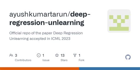 Github Ayushkumartarundeep Regression Unlearning Official Repo Of