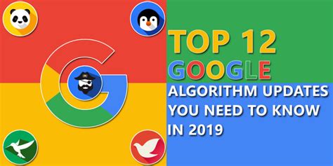 Top 12 Google Algorithm Updates You Need To Know In 2019 SEO Basics