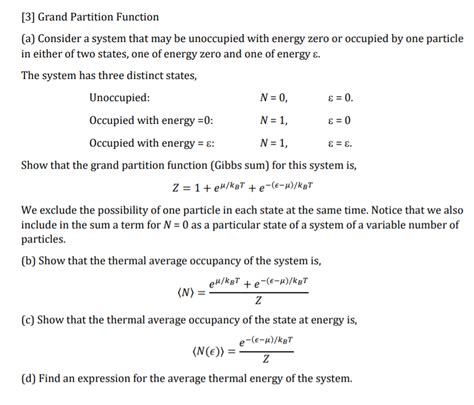 solved [3] grand partition function a consider a system