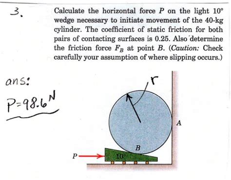 Solved Calculate The Horizontal Force P On The Light Chegg Com