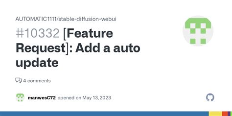 Feature Request Add A Auto Update · Issue 10332 · Automatic1111