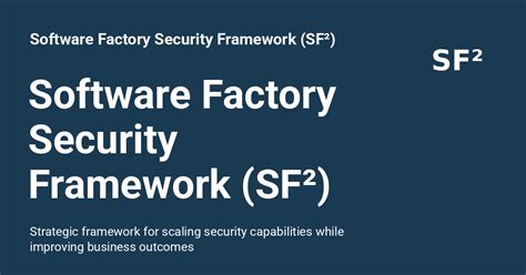 Software Factory Security Framework Sf² Software Factory Security