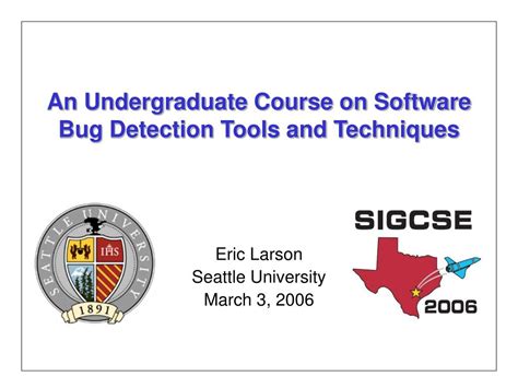 PPT An Undergraduate Course On Software Bug Detection Tools And Techniques PowerPoint