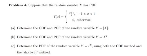 Solved Suppose That The Random Variable X Has PDF Determine Chegg
