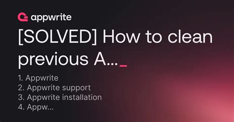 Solved How To Clean Previous Appwrite Installations Updates