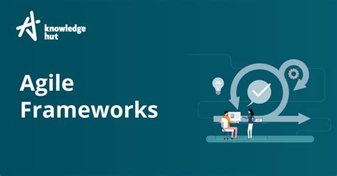A Essential Guide To The Agile Frameworks List Updated