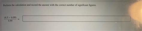 Solved Multiply The Numbers And Round The Answer To The Chegg