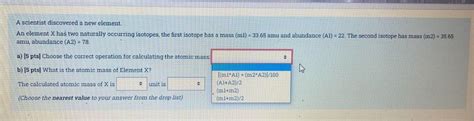 Solved A Scientist Discovered A New Element An Element X Chegg Com