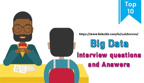 Top 10 Big Data Interview Questions And Answers