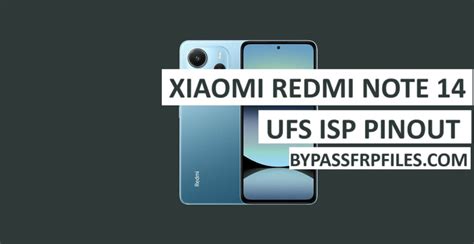 Xiaomi Redmi Note Ufs Isp Pinout Test Point Frp Bypass Files