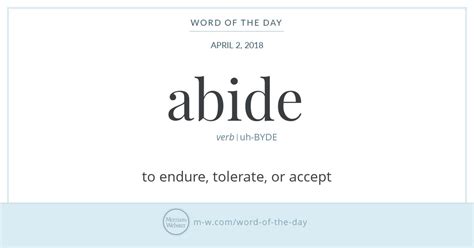 Word Of The Day Abide Merriam Webster
