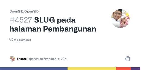 Slug Pada Halaman Pembangunan · Issue 4527 · Opensidopensid · Github