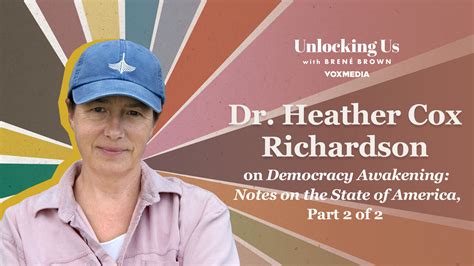Democracy Awakening Notes On The State Of America Part 2 Of 2 Brené