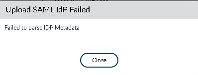 UPLOAD SAML IDP FAILED Failed To Parse IDP Metadata On PALO ALTO FIREWALL FactotuMatt