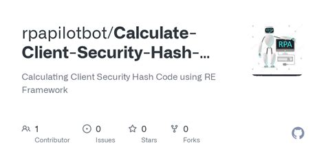 Github Rpapilotbotcalculate Client Security Hash Re Framework
