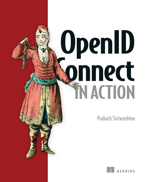 Manning Early Access Program Meap On Linkedin Openid Connect In Action