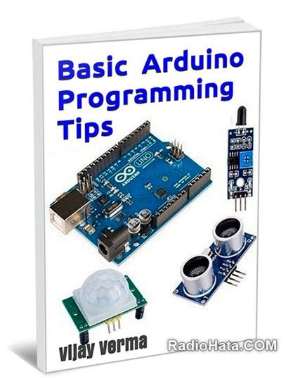 Vijay Verma Basic Arduino Programming Tips How To Learn Arduino