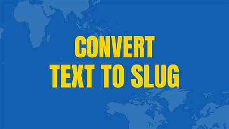 How To Convert Text To Slug Using An Online Tool Jagannadh Silla Medium