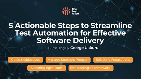 5 Actionable Steps For Creating Test Automation Strategy