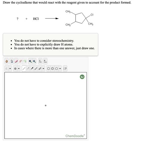 solved draw the cycloalkene that would react with the