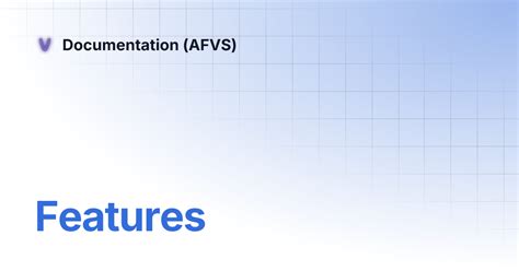 Features Documentation Afvs