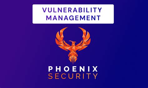 Phoenix Security Smart Vulnerability Managment
