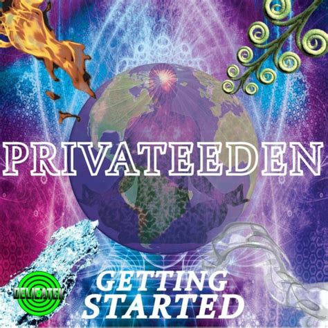 Getting Started By Private Eden On Mp3 Wav Flac Aiff And Alac At Juno