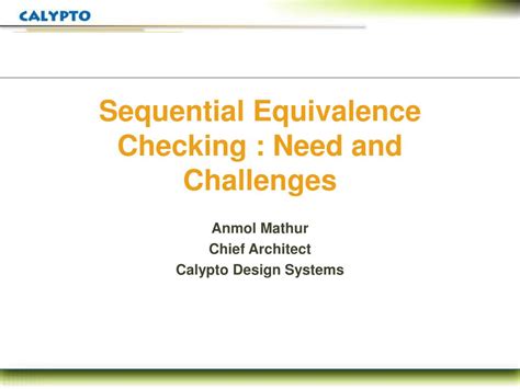 Ppt Sequential Equivalence Checking Need And Challenges Powerpoint