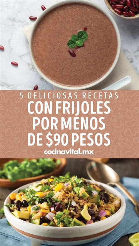 5 Deliciosas Recetas Con Frijoles Por Menos De 90 Pesos Frijoles Negros Receta Frijoles Con