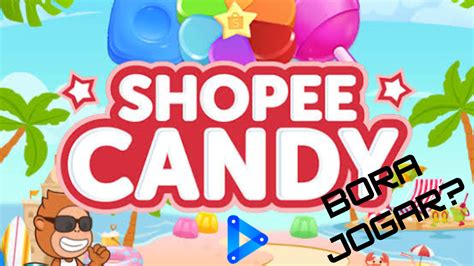 Shopee Candy Jogue E Ganhe Brindes Para Comprar Com Desconto Bora