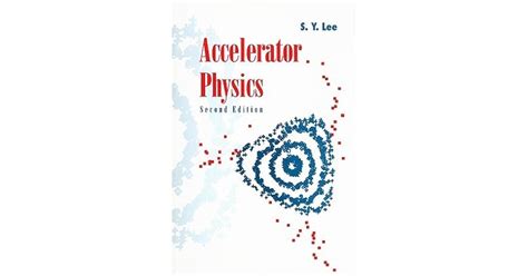 Accelerator Physics By S Y Lee