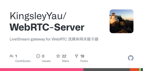 Github Kingsleyyauwebrtc Server Livestream Gateway For Webrtc 流媒体网关服务器
