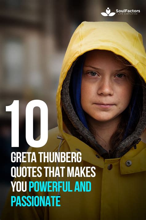 10 Greta Thunberg Quotes That Makes You Powerful And Passionate