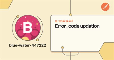 Errorcode Updation Postman Api Network