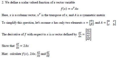 Solved We Define A Scalar Valued Function Of A Vector Chegg