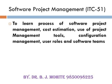 Software Project Management By Dr B J Mohite Ppt