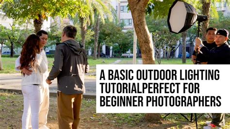 A Step By Step Basic Outdoor Portrait Lighting Tutorial Perfect For