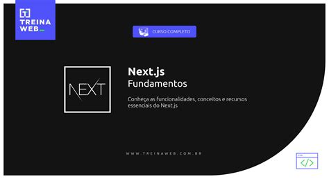 Curso De Next Js Fundamentos TreinaWeb