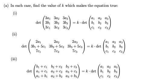 Solved A In Each Case Find The Value Of K Which Makes The Chegg Com