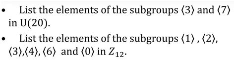 Solved List The Elements Of The Subgroups 3 And 7 In