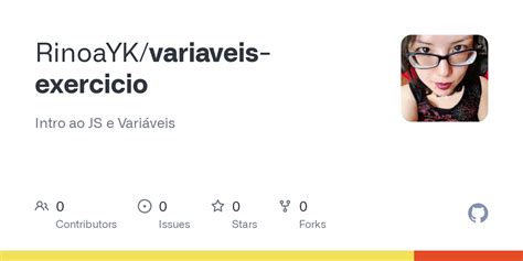 GitHub RinoaYK variaveis exercicio Intro ao JS e Variáveis