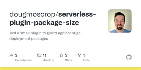Github Dougmoscropserverless Plugin Package Size Just A Small Plugin To Guard Against Huge