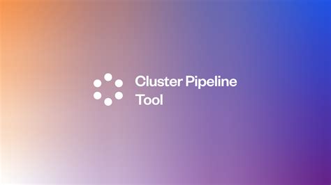 Cluster Pipeline Tool Behance