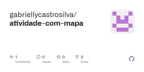 Github Gabriellycastrosilvaatividade Com Mapa