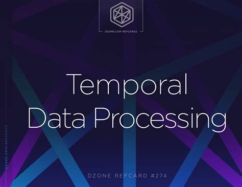 Temporal Data Processing Dzone Refcards