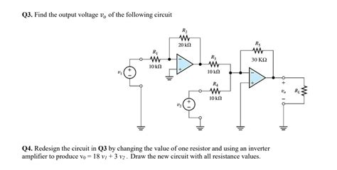 Solved Q Redesign The Circuit In Q By Changing The Chegg Com